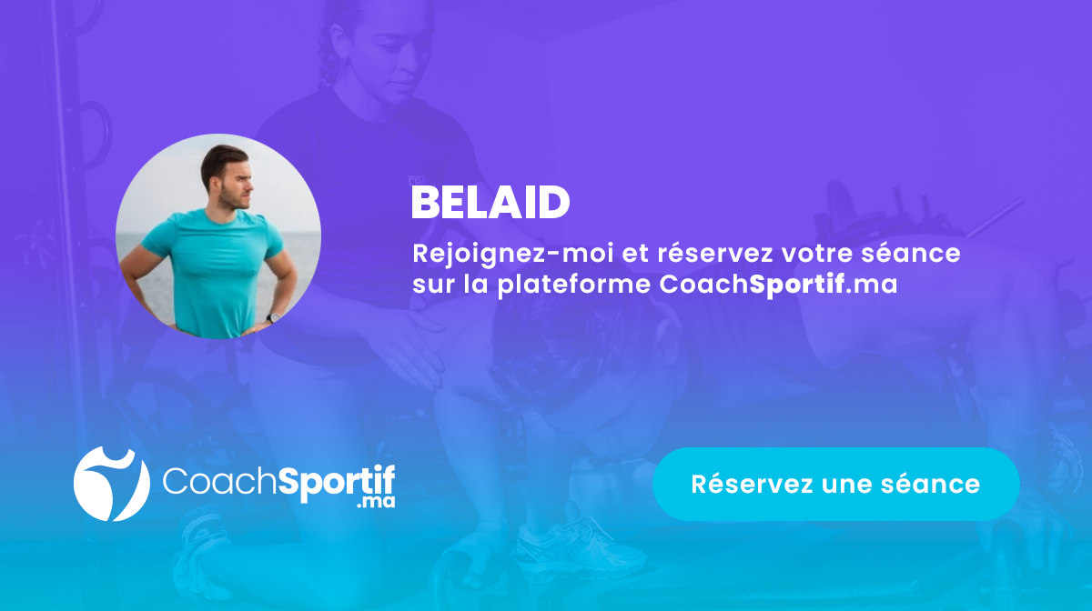 Coach BELAID | Coach sportif à Marrakech - CoachSportif.ma